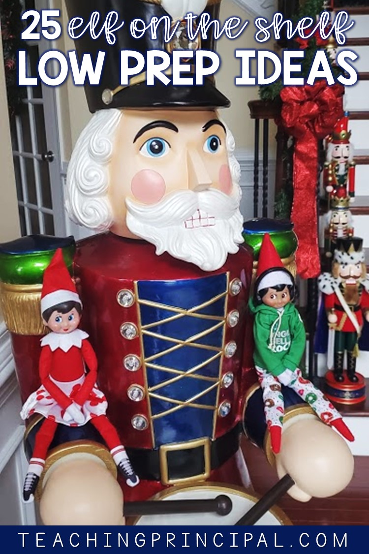 25 Low Prep, No Fuss Elf on the Shelf Ideas - Crystal Mencia Scheidt