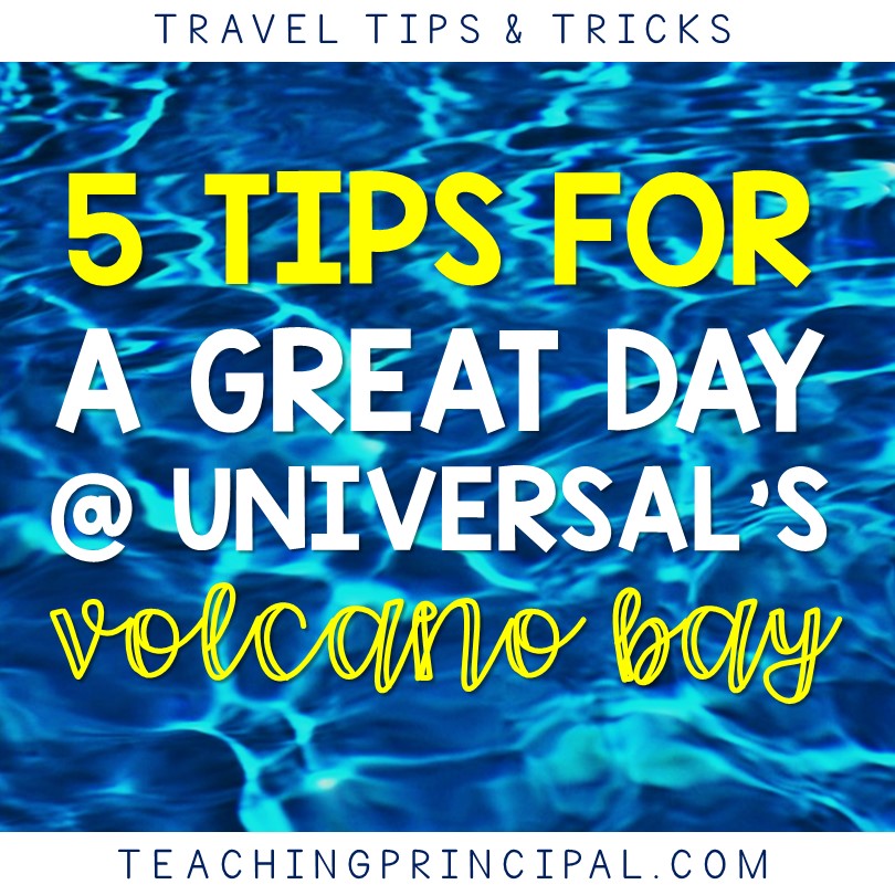 Volcano Bay Travel Tips: Dos and Don'ts for a Great Day