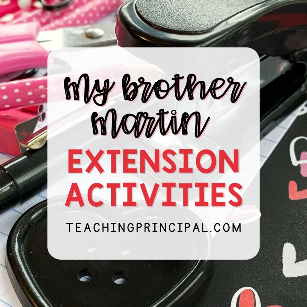 Extension Activities for "My Brother Martin" Read Aloud