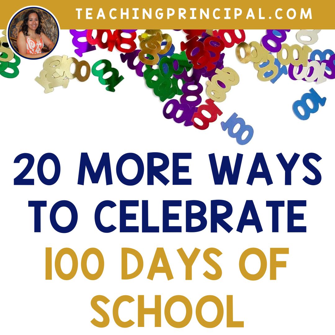 20 Ways to Celebrate the 100th Day of School - Crystal Mencia Scheidt