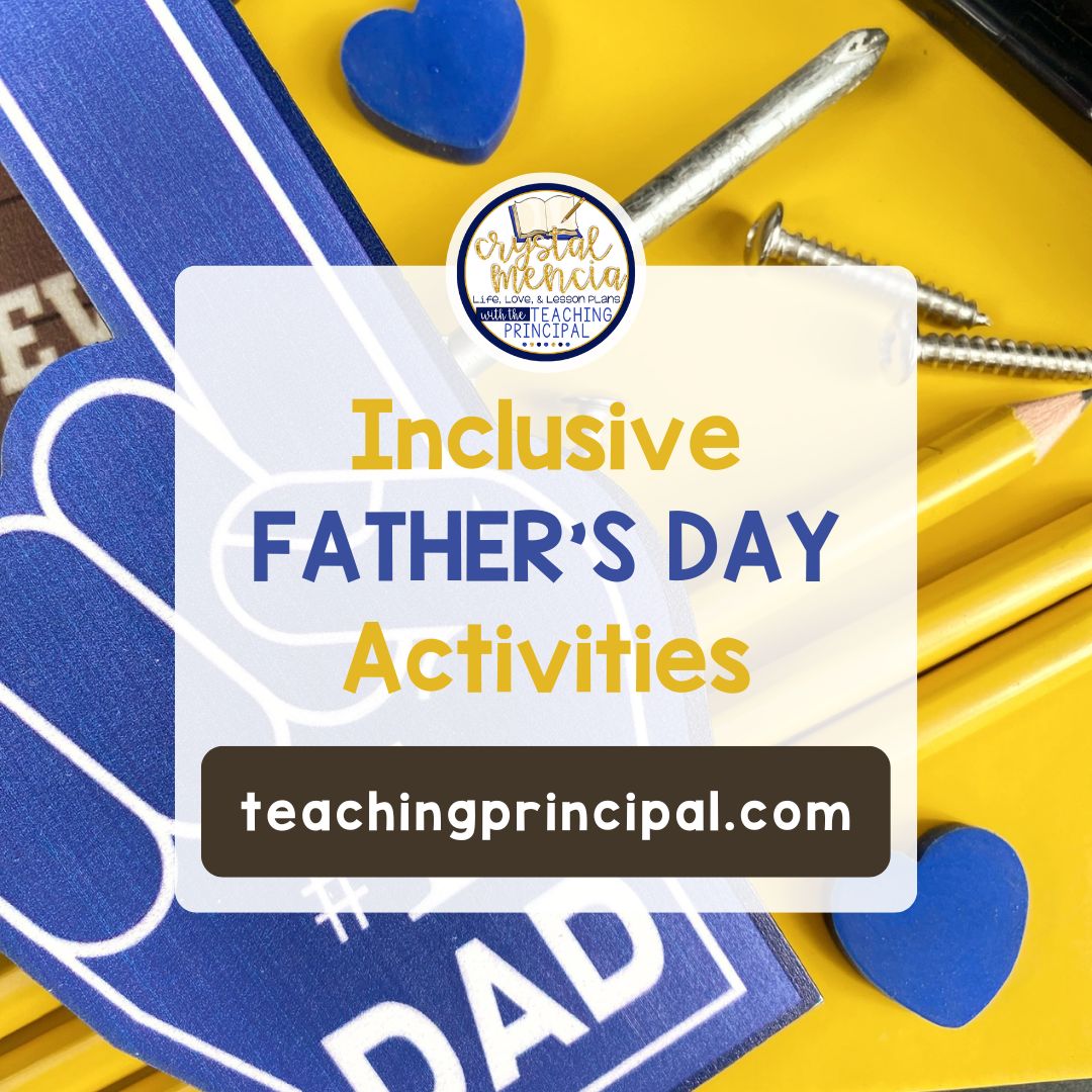 Celebrating Father's Day in the Classroom - Crystal Mencia Scheidt